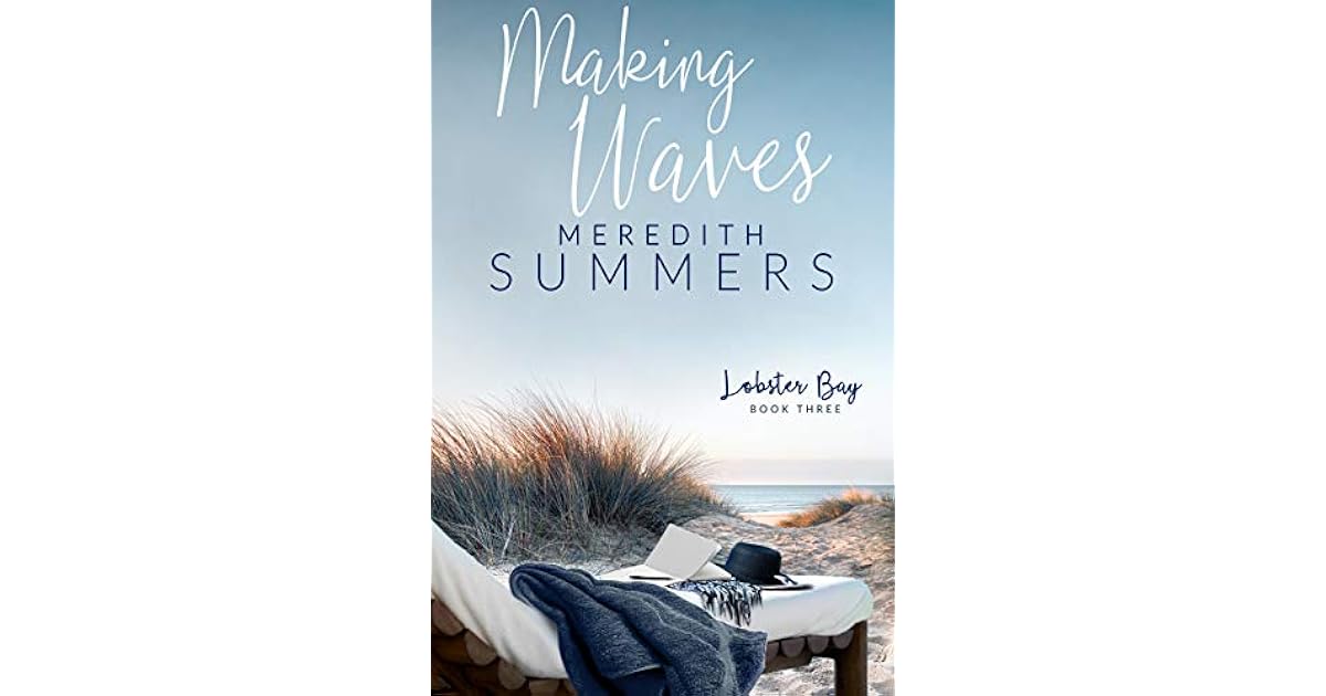 Making Waves (Lobster Bay #3) by Meredith Summers