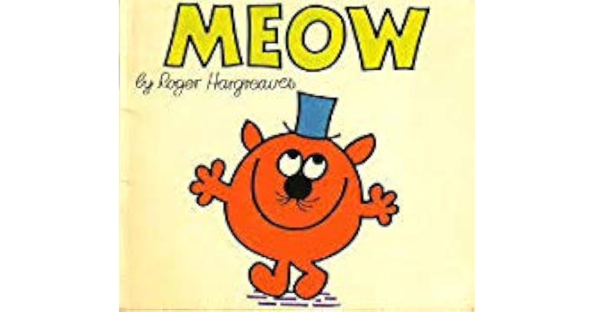 Meow by Roger Hargreaves