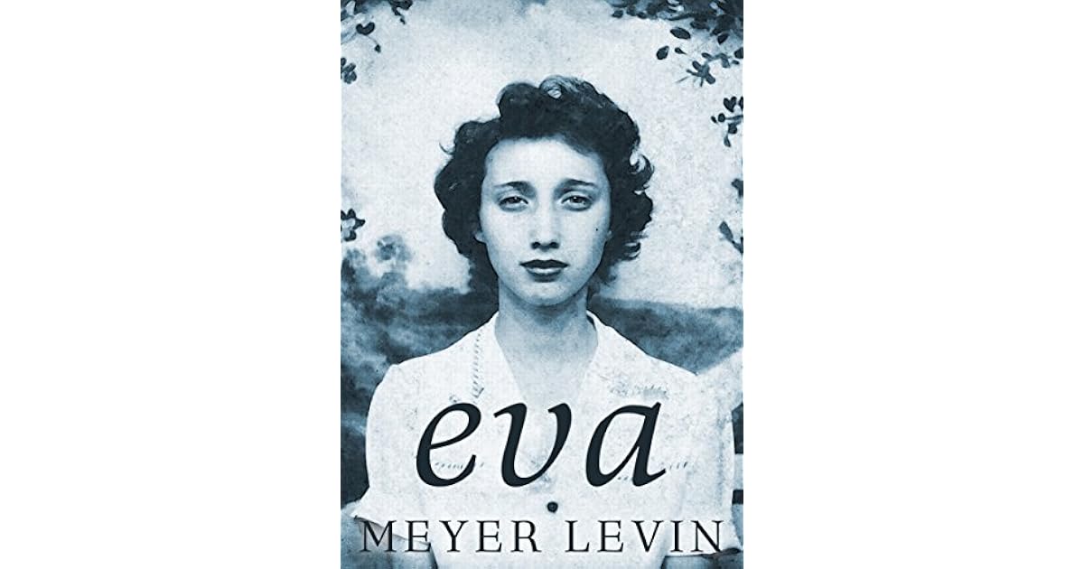Eva: A Novel of the Holocaust by Meyer Levin