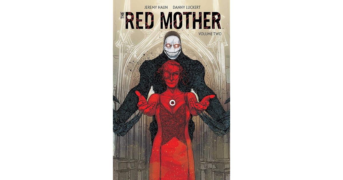 The Red Mother Vol. 2 by Jeremy Haun