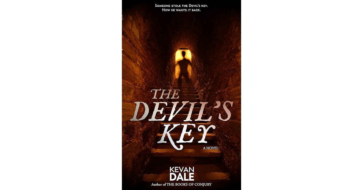 The Devil's Key by Kevan Dale