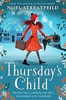 Thursday's Child (Margaret Thursday, #1) by Noel Streatfeild