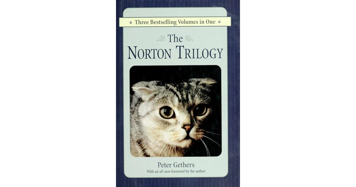 The Norton Trilogy by Peter Gethers