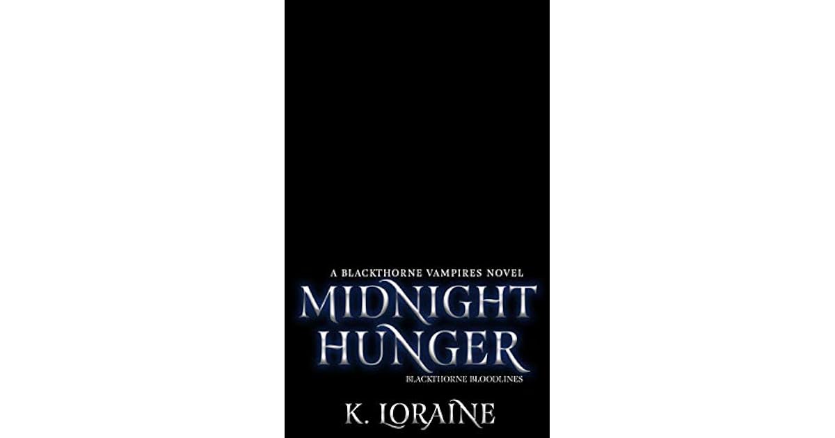 Midnight Hunger by K. Loraine