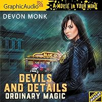 Devils and Details (Ordinary Magic, #2) by Devon Monk