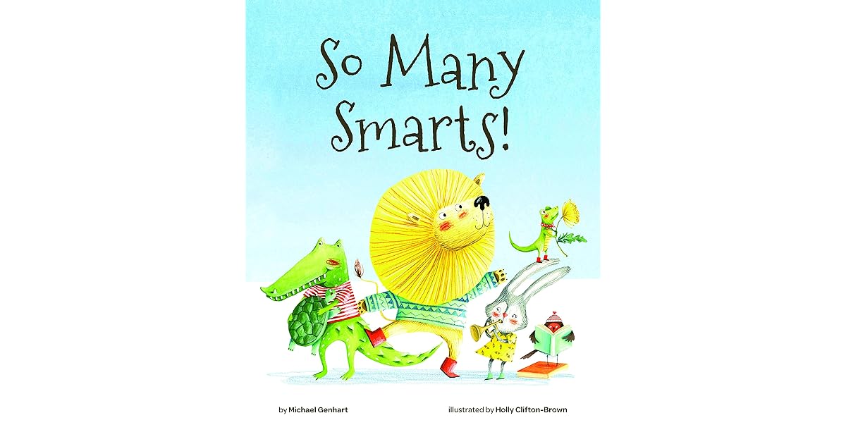 So Many Smarts! by Michael Genhart