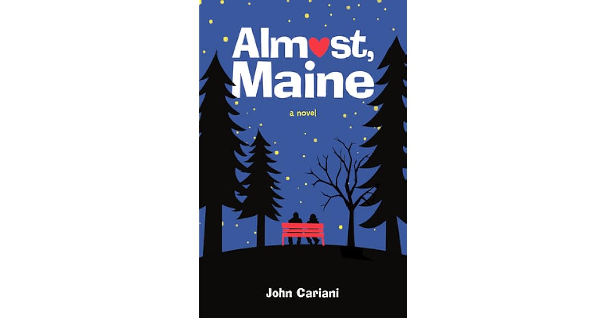 Almost, Maine by John Cariani