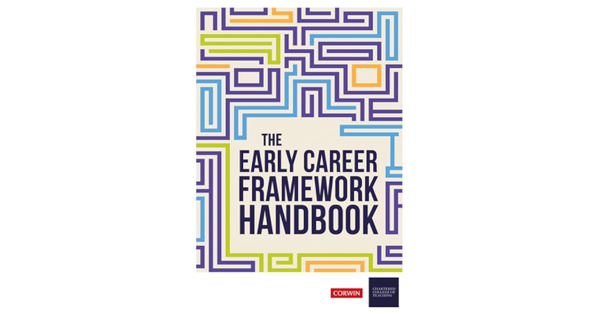 The Early Career Framework Handbook by The College of Teaching