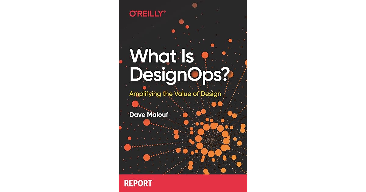 What is Design Ops? by Dave Malouf