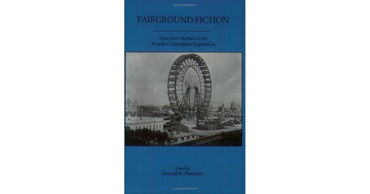 Fairground Fiction: Detective Stories of the World's Columbian ...