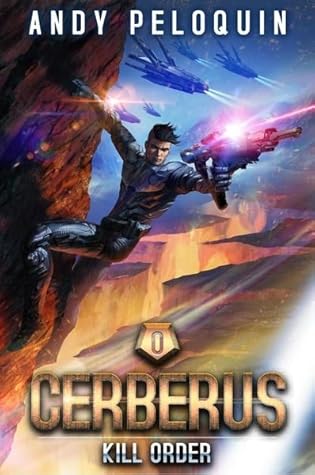 Kill Order (Cerberus, #0) by Andy Peloquin