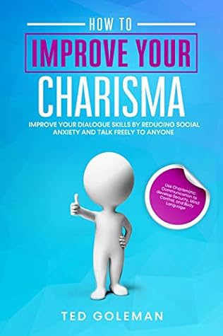 How to Improve your charisma: Improve your dialogue skills by reducing ...