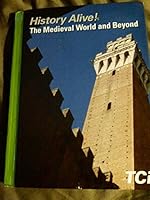The Medieval World and Beyond, Student Edition by Bert Bower