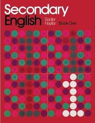 Secondary English: Book 1 by Rex Kevin Sadler