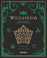 Wiccapedia: A Modern-Day White Witch's Guide by Shawn Robbins