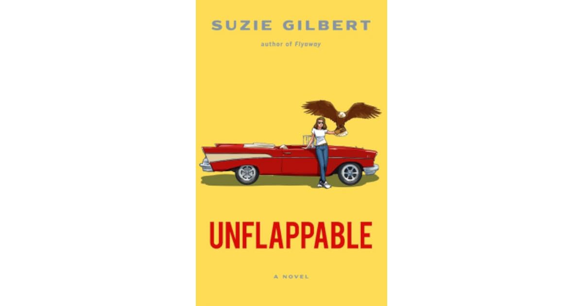 Unflappable by Suzie Gilbert