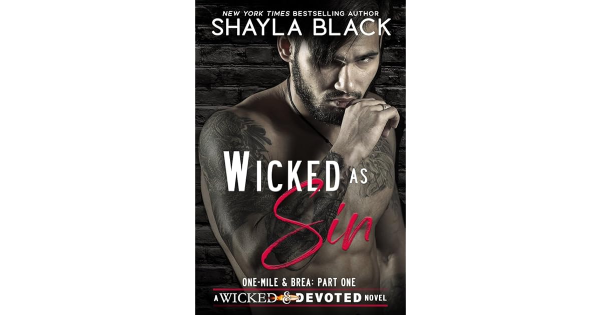 Wicked as Sin (Wicked & Devoted, #1) by Shayla Black