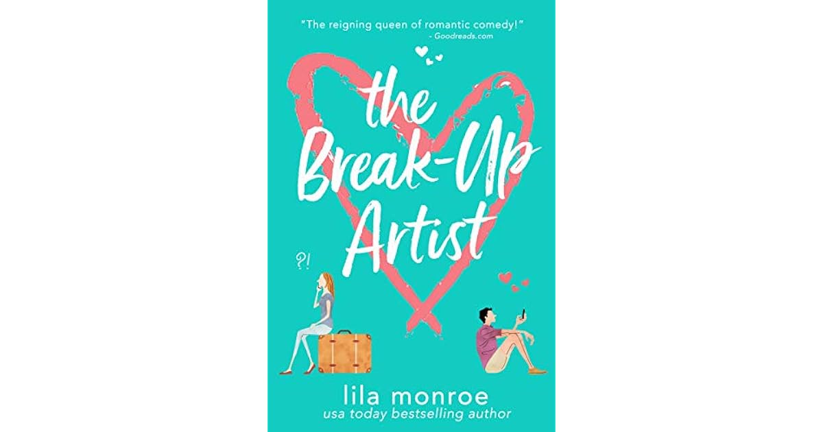 The Break-Up Artist (Cupids #4) by Lila Monroe