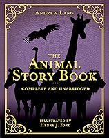 The Animal Story Book by Andrew Lang