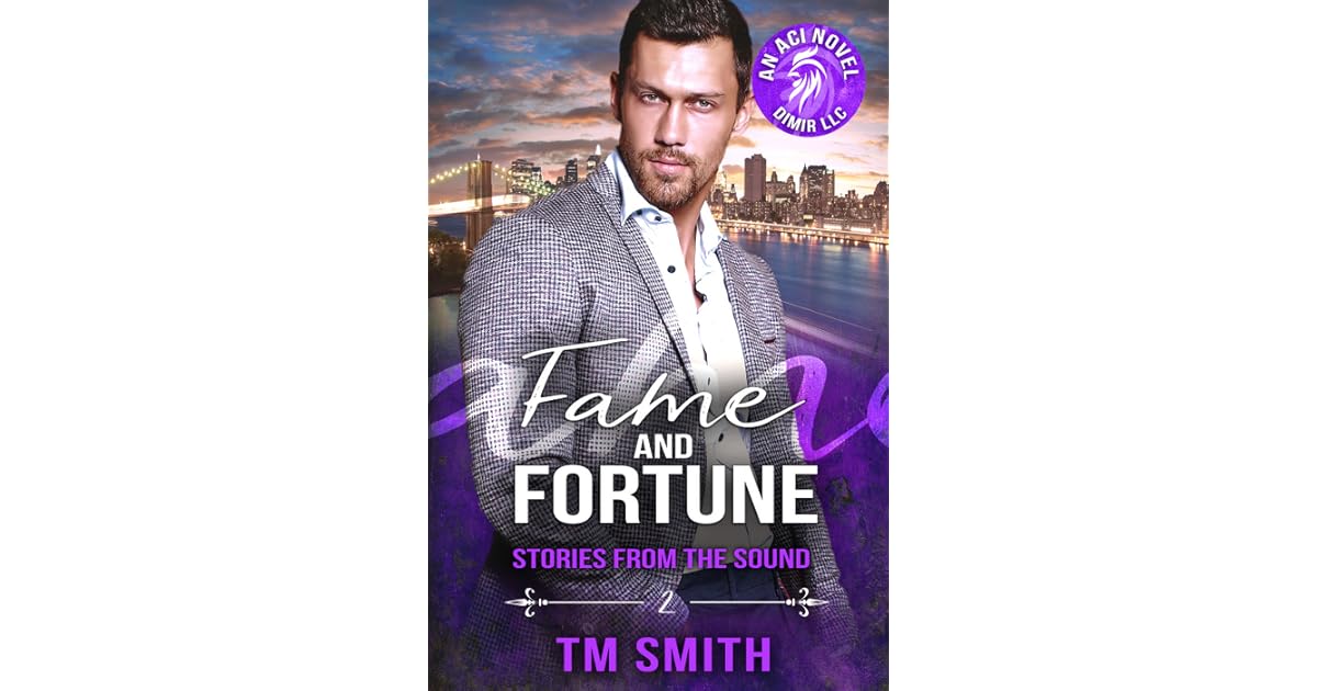 Fame and Fortune (Stories from the Sound #2) by T.M. Smith
