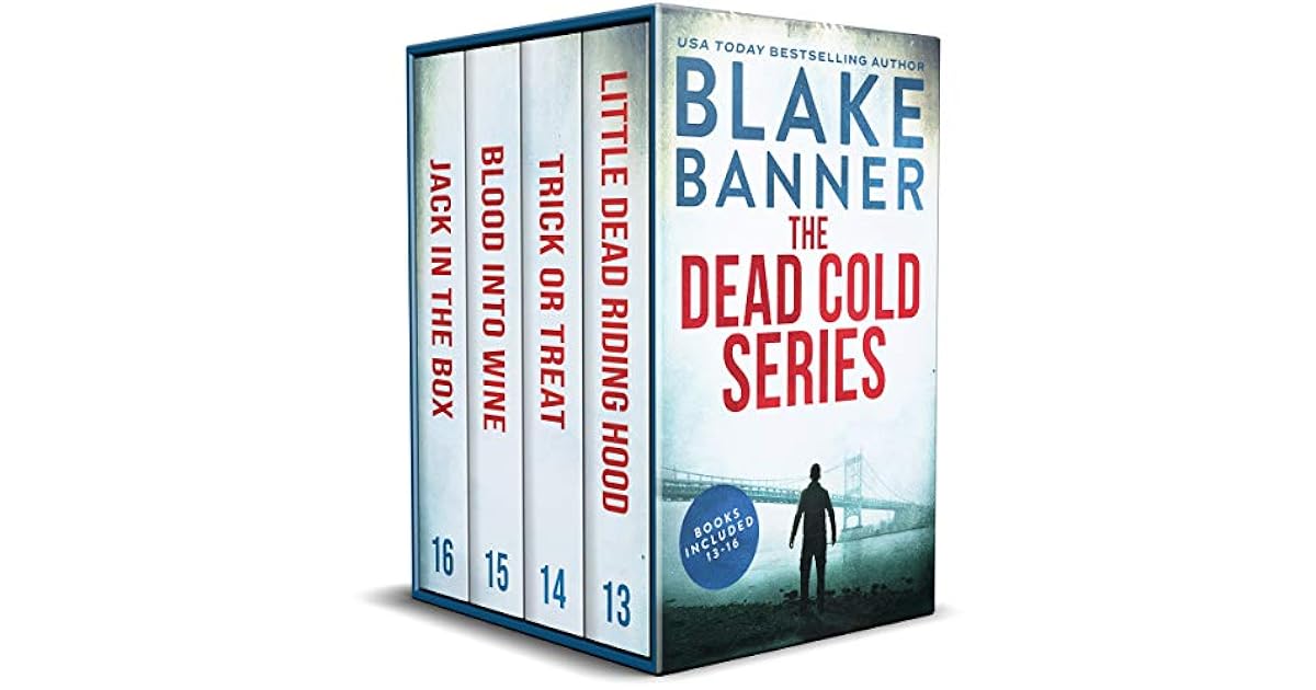 The Dead Cold Series: Books 13-16 by Blake Banner