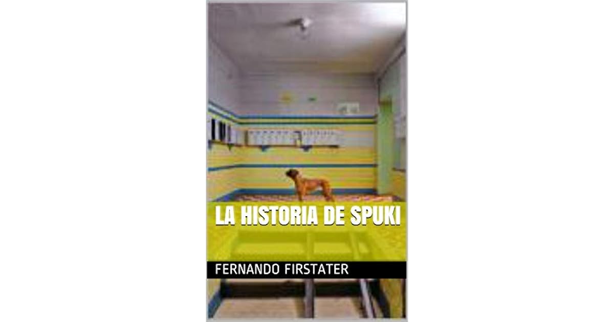 La historia de Spuki by Fernando Firstater