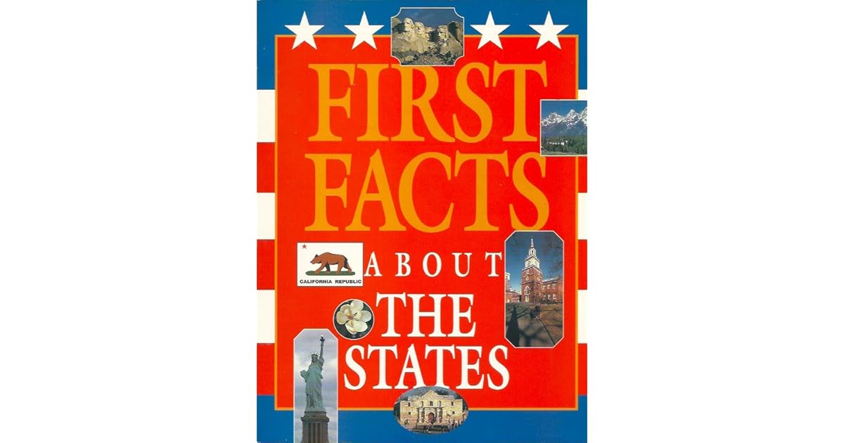First Facts About the States by David L. Stienecker