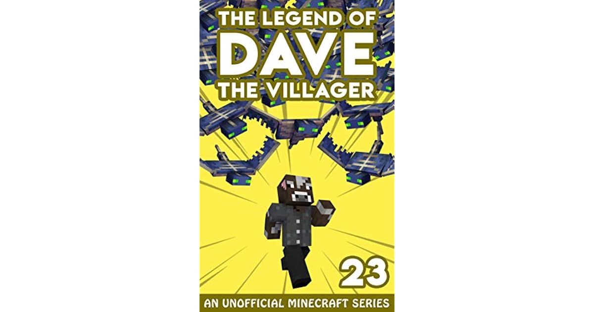 Dave the Villager 23: An Unofficial Minecraft Book by Dave Villager