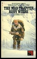 The Mad Trapper by Rudy Wiebe
