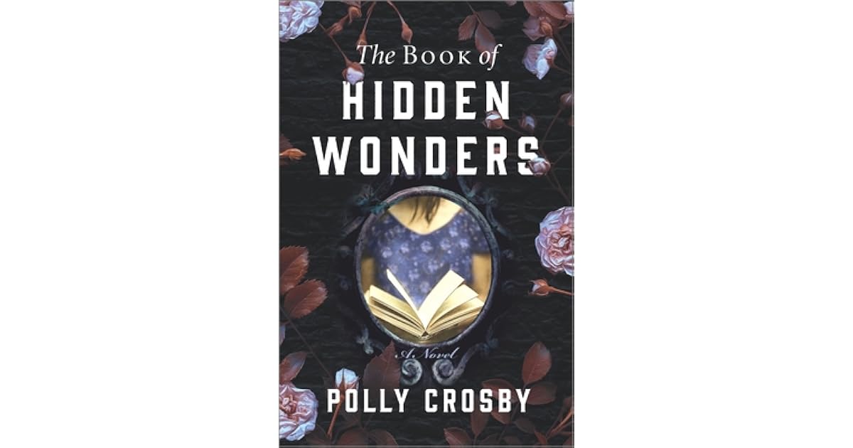 The Book of Hidden Wonders by Polly Crosby