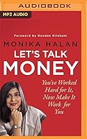 Let's Talk Money by Monika Halan