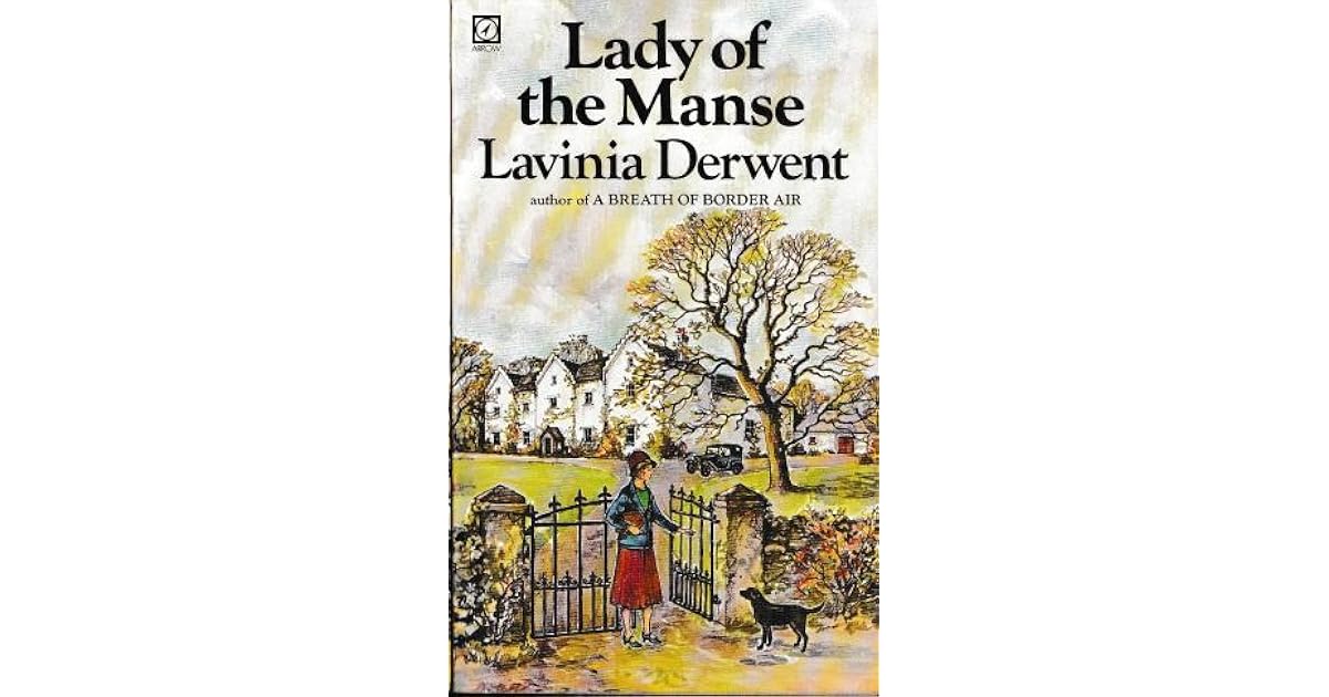 Lady of the Manse by Lavinia Derwent