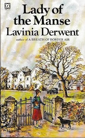 Lady of the Manse by Lavinia Derwent