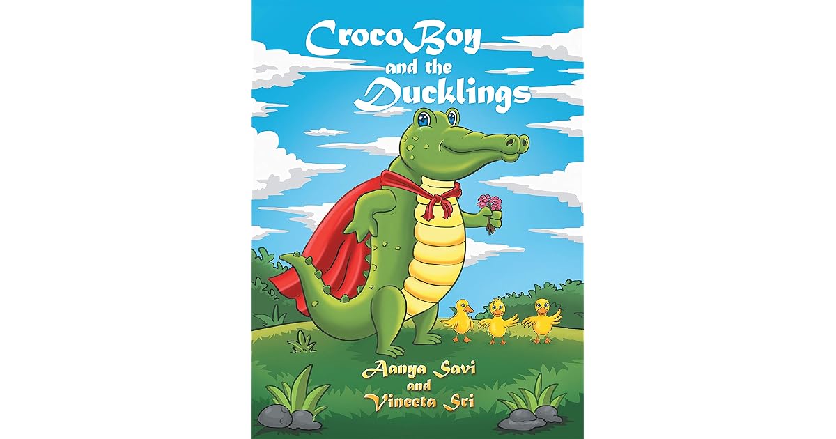 Crocoboy and the Ducklings by Aanya Savi