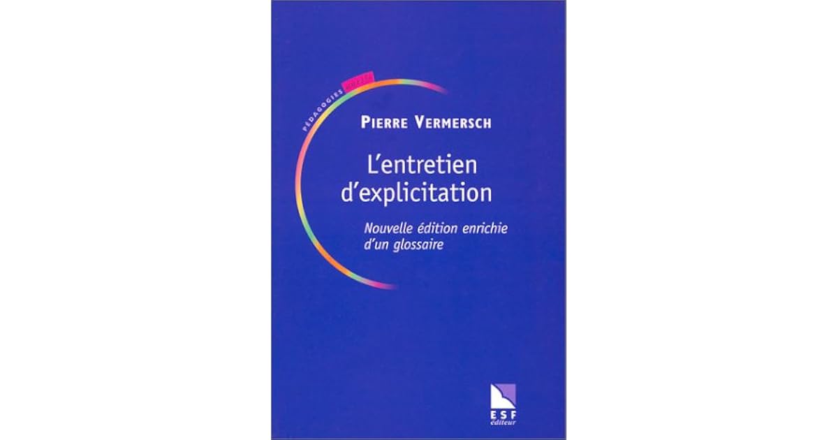 ENTRETIEN D'EXPLICITATION N.E by Pierre Vermersch