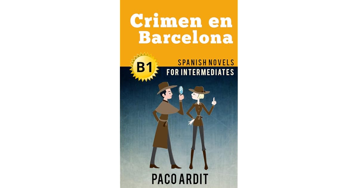 Spanish Novels: Crimen en Barcelona by Paco Ardit