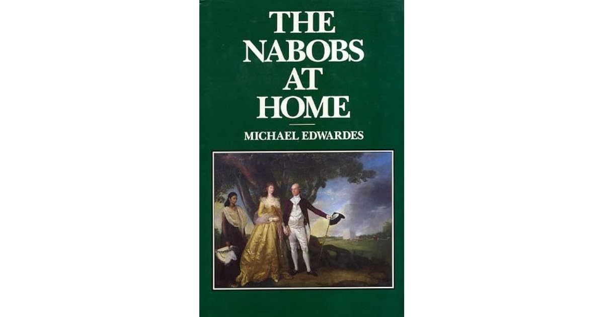 The Nabobs at Home by Michael Edwardes