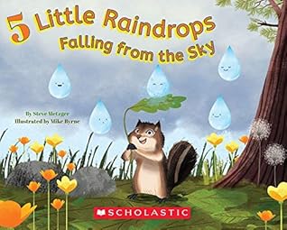 5 Little Raindrops Falling from the Sky by Steve Metzger