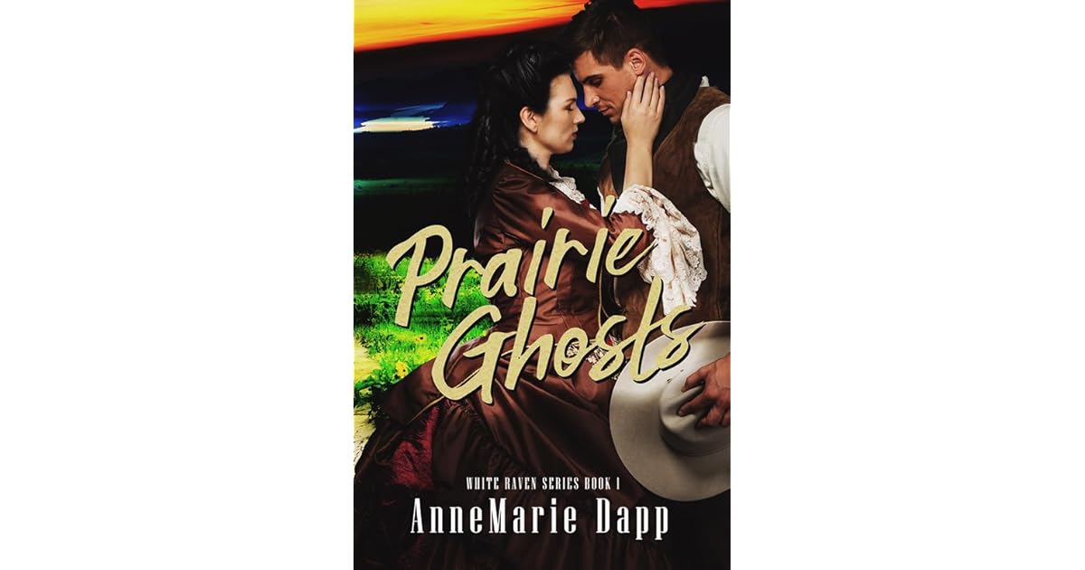 Prairie Ghosts by AnneMarie Dapp