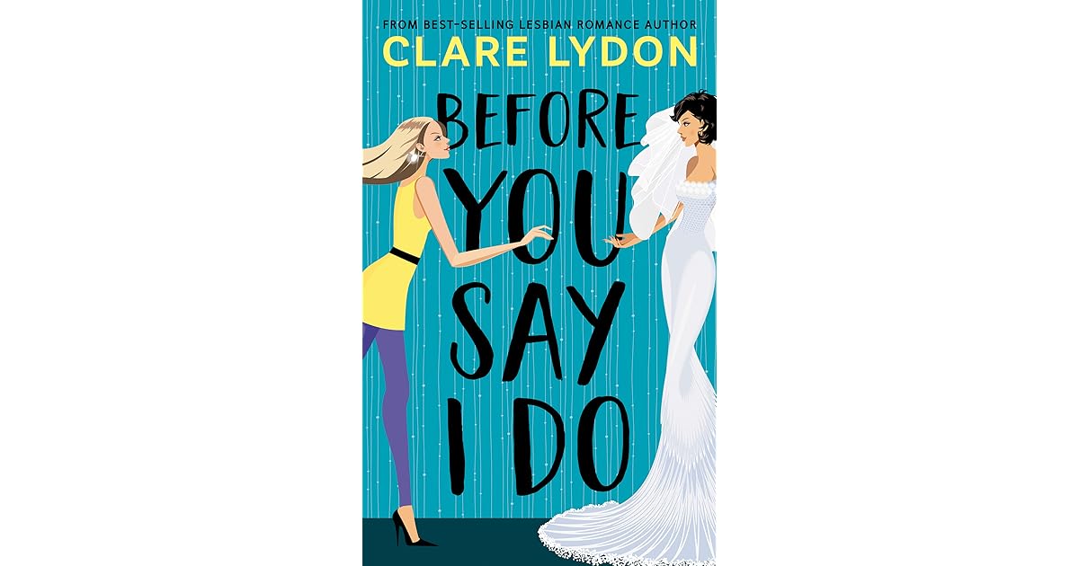Before You Say I Do by Clare Lydon