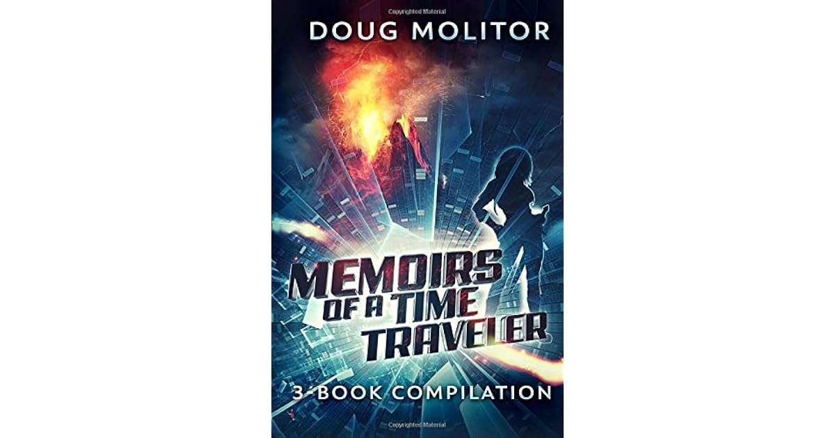 Memoirs of a Time Traveler - 3 Book Compilation: Time Amazon Series by ...