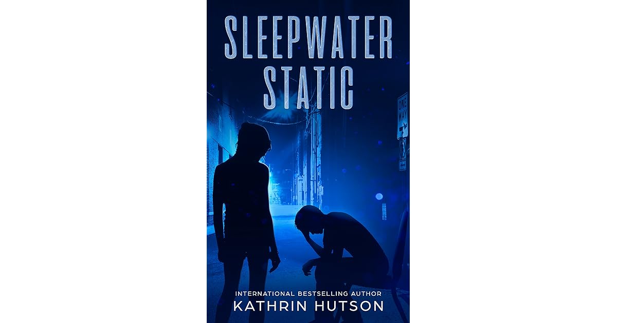 Sleepwater Static (Blue Helix #2) by Kathrin Hutson