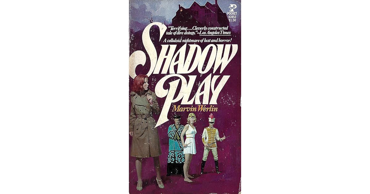 Shadow Play by Marvin Werlin