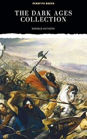 The Dark Ages Collection by John Bagnell Bury