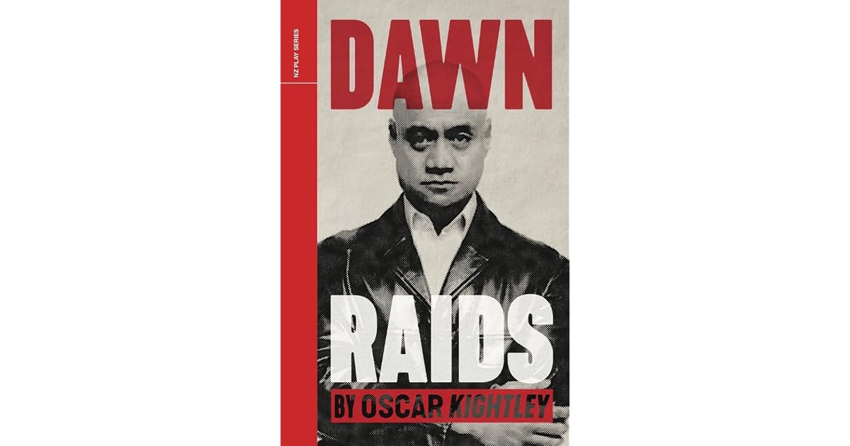 Dawn Raids by Oscar Kightley