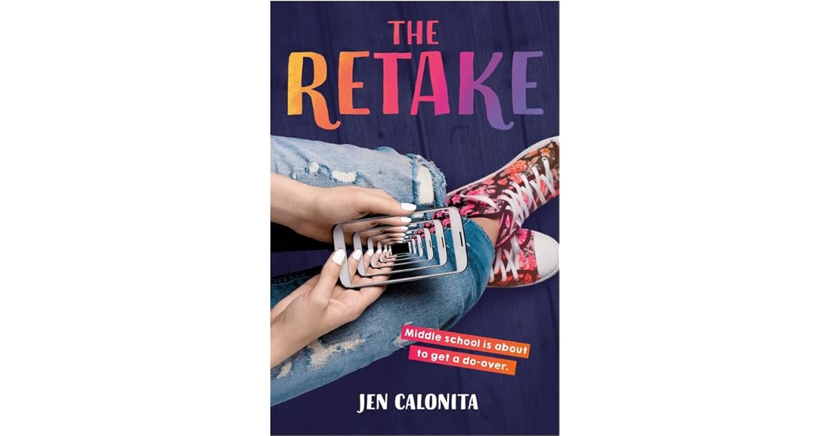 The Retake by Jen Calonita