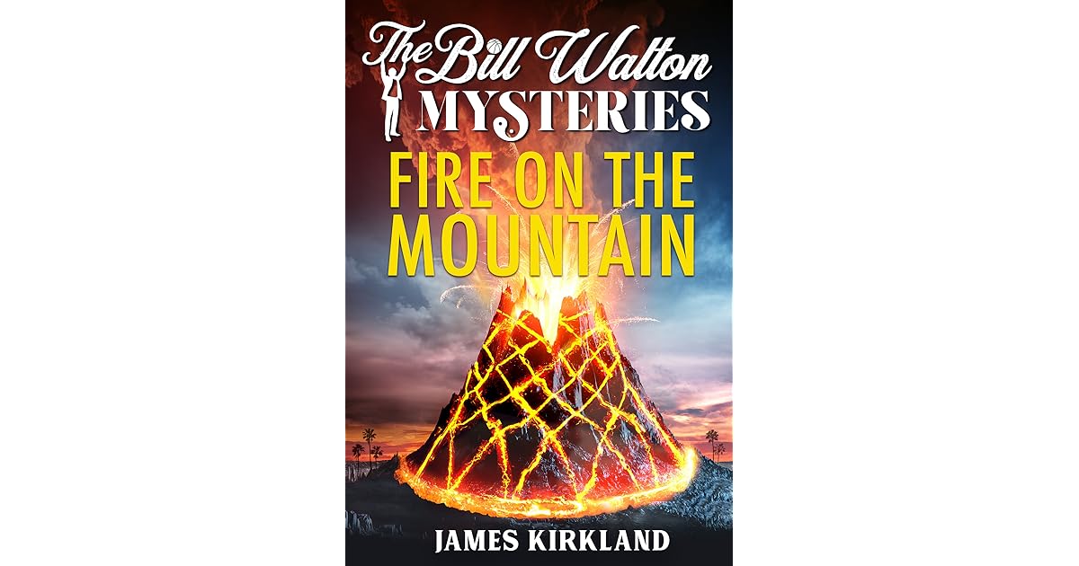 Fire on the Mountain by James Kirkland