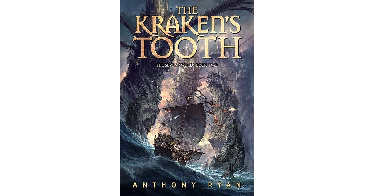The Kraken's Tooth (The Seven Swords #2) by Anthony Ryan