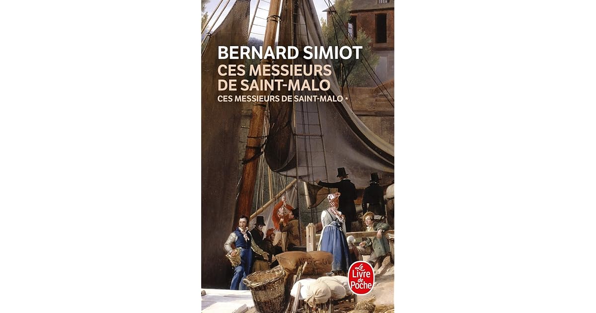 Ces messieurs de Saint-Malo by Bernard Simiot