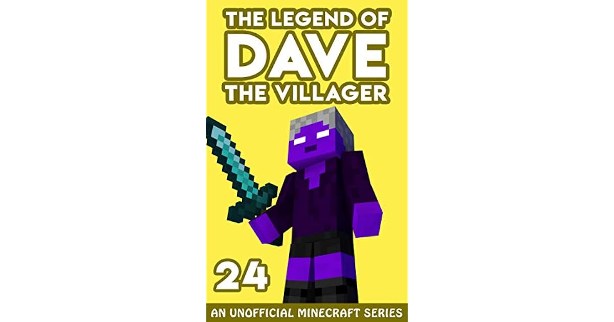 Dave the Villager 24: An Unofficial Minecraft Book by Dave Villager